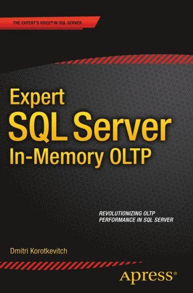 Expert SQL Server in-Memory OLTP - Ebok - Dmitri Korotkevitch ...