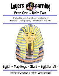 Layers of Learning Year One Unit Two: Ancient Egypt, Map Keys, Stars ...