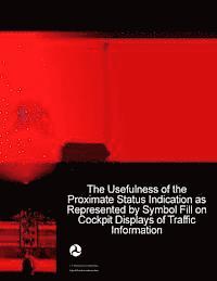 The Usefulness of the Proximate Status Indication as Represented by ...