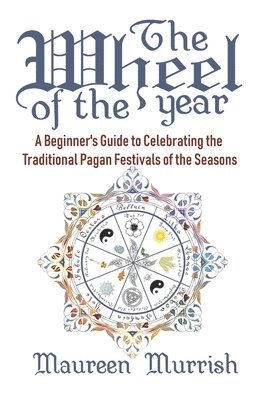 Wheel of The Year - Maureen Murrish - Häftad (9781497571594) | Bokus