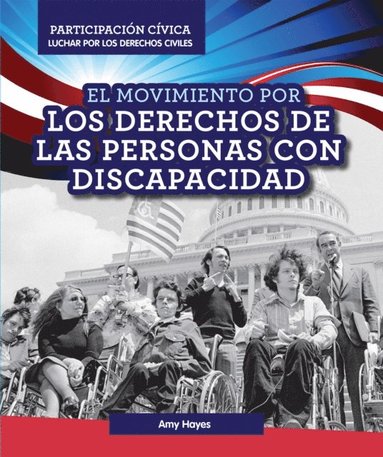 El Movimiento por los derechos de las personas con discapacidad ...
