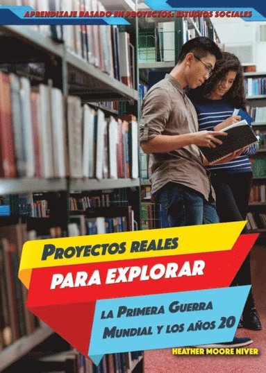 Proyectos reales para explorar la Primera Guerra Mundial y los aÃ±os 20 ...
