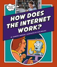 How Does the Internet Work? - Jennifer Swanson - Bok (9781503855946 ...
