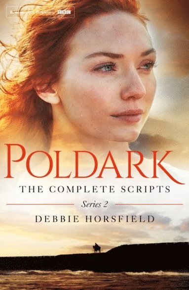 Poldark: The Complete Scripts - Series 2 - Ebok - Debbie Horsfield (9781509814688) | Bokus