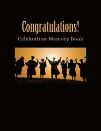 Congratulations!: Celebration Memory Book - Gradautio Gift Books In All ...