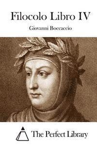 Filocolo Libro IV - Giovanni Boccaccio - Häftad (9781512339192) | Bokus