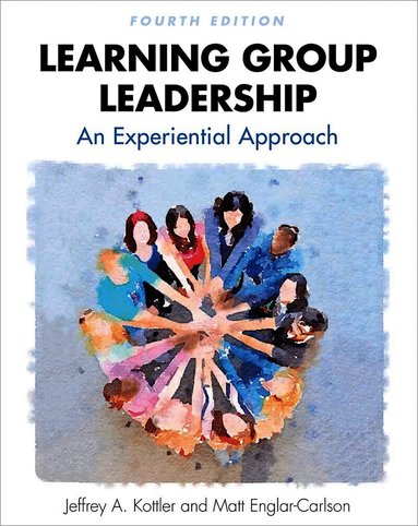 Learning Group Leadership - Matt Englar-Carlson, Jeffrey A Kottler ...