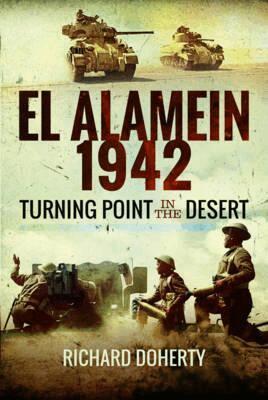 Alamein 1942 - Richard Doherty - Bok (9781526700797) | Bokus