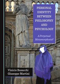Personal Identity between Philosophy and Psychology - Ebok - Vinicio ...