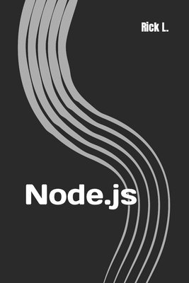Node.js: JavaScript based framework. Easy Guide Book - Rick L - Häftad (9781533639004) | Bokus