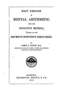 Easy Lessons in Mental Arithmetic, Upon the Inductive Method - James Stewart Eaton - Häftad ...