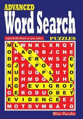 ADVANCED Word Search Puzzles - Wise Puzzles - Häftad (9781539496618 ...