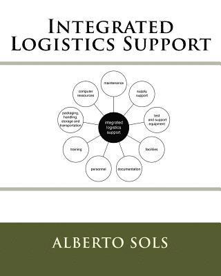 Integrated Logistics Support - Alberto Sols - Häftad (9781540500267 ...