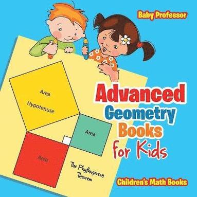 Advanced Geometry Books for Kids - The Phythagorean Theorem Children's ...