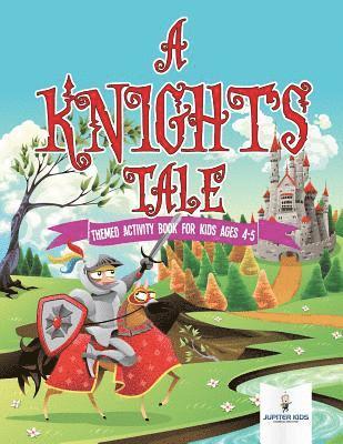 Knight's Tale - Jupiter Kids - Häftad (9781541936997) | Bokus