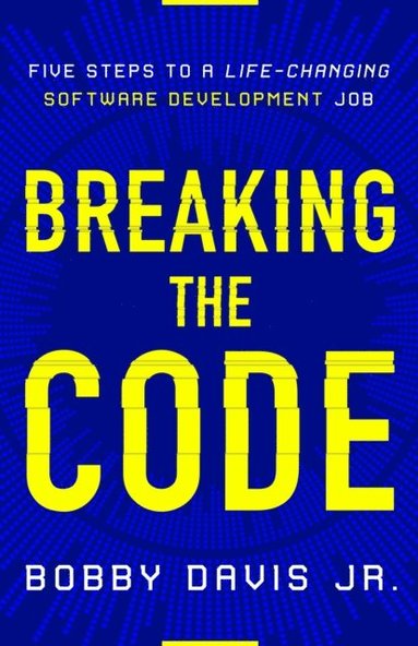 Breaking the Code - Ebok - Bobby Davis Jr (9781544509501) | Bokus