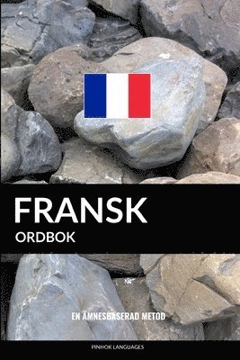 Fransk ordbok - Pinhok Languages - Häftad (9781544792606) | Bokus
