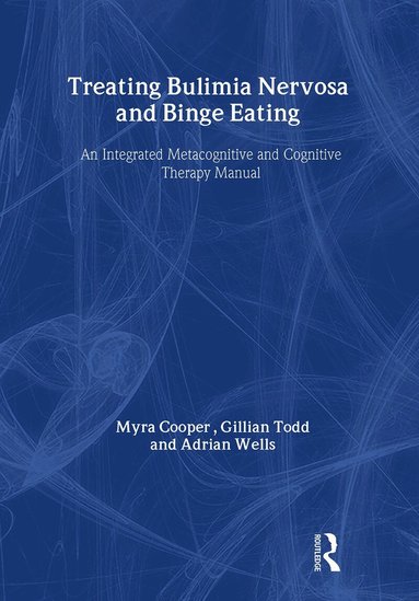 Treating Bulimia Nervosa and Binge Eating - Myra Cooper, Gillian Todd ...