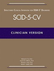 Structured Clinical Interview for DSM-5¿ Disorders-Clinician Version (SCID-5-CV) - Michael B ...