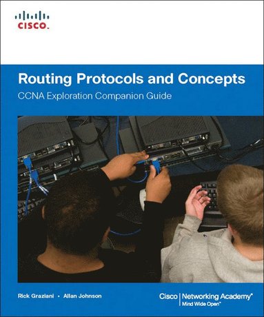 Routing Protocols and Concepts, CCNA Exploration Companion Guide Book/CD Package 2nd Edition ...