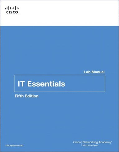 IT Essentials: PC Hardware and Software Lab Manual 5th Edition - Cisco ...