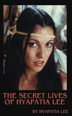 Secret Lives of Hyapatia Lee - Hyapatia Lee - Häftad (9781587219061 ...