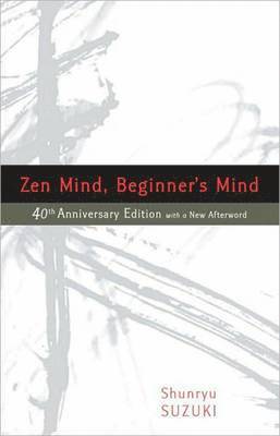 Zen Mind, Beginner's Mind - Shunryu Suzuki - Bok (9781590308509) | Bokus