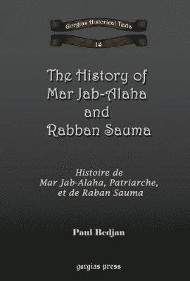 History of Mar Jab-Alaha and Rabban Sauma - Paul Bedjan - Bok ...