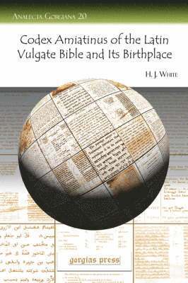 Codex Amiatinus of the Latin Vulgate Bible and Its Birthplace - H White ...