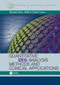 Quantitative EEG Analysis Methods and Applications - Ebok - Shanbao Tong (9781596932050) | Bokus