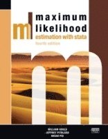 Maximum Likelihood Estimation with Stata, Fourth Edition - William Gould - Häftad (9781597180788 ...