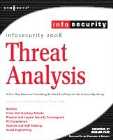 InfoSecurity 2008 Threat Analysis - Craig Schiller, Seth Fogie, Colby ...
