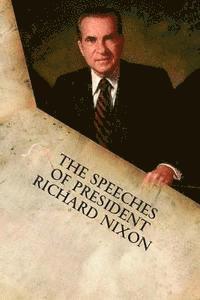 The Speeches of President Richard Nixon - Richard M Nixon - Häftad ...