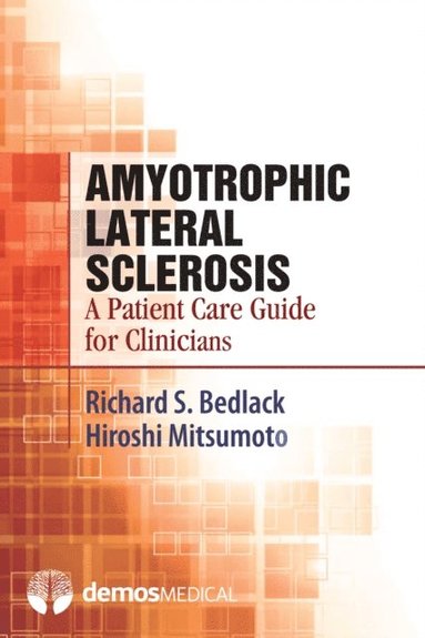 Amyotrophic Lateral Sclerosis - Ebok - Md Richard S Bedlack, Md Hiroshi ...