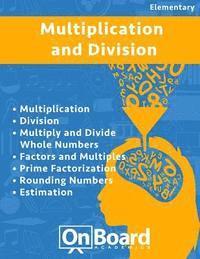 Multiplication and Division: Multiplication, Division, Multiply and ...