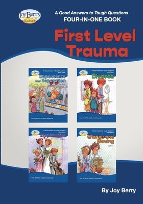 Good Answers to Tough Questions Four-in-One Book - First Level Trauma ...