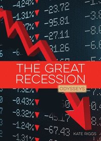 The Great Recession - Kate Riggs - Bok (9781640267114) | Bokus