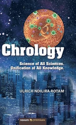 Chrology - Ulrich Ndilira Rotam - Bok (9781642681192) | Bokus