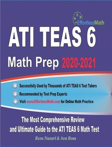 ATI TEAS 6 Math Prep 2020-2021: The Most Comprehensive Review and ...