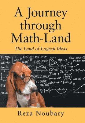 Journey Through Math-Land - Reza Noubary - Bok (9781664110557) | Bokus