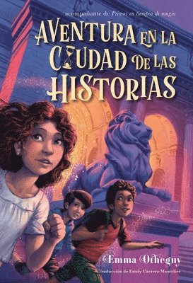 Aventura En La Ciudad de Las Historias (Adventure in the City of ...