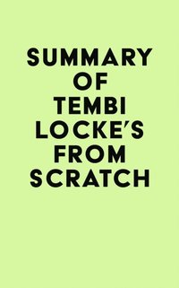 Summary of Tembi Locke's From Scratch - Ebok - Irb Media (9781669369998 ...