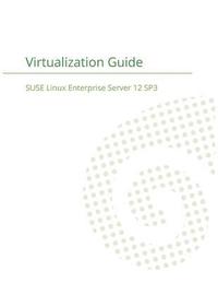SUSE Linux Enterprise Server 12 - Virtualization Guide - Suse Llc - Häftad (9781680921380) | Bokus