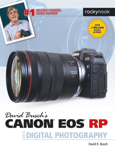 David Busch's Canon EOS RP Guide to Digital Photography - Ebok - David D Busch (9781681985251 ...