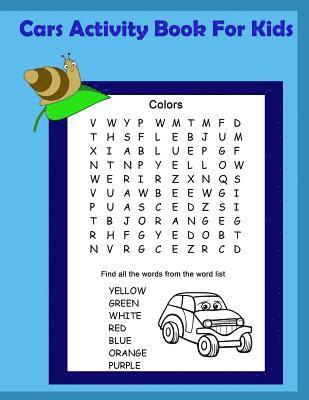 Cars Activity Book for Kids: Activity book for kids in Cars Theme. Fun ...