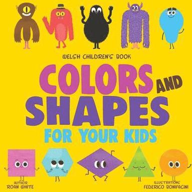 Welsh Children's Book: Colors and Shapes for Your Kids - Roan White ...
