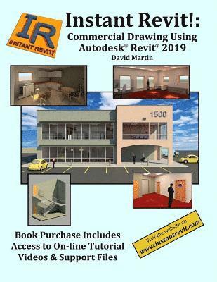 Instant Revit!: Commercial Drawing Using Autodesk(R) Revit(R) 2019 ...