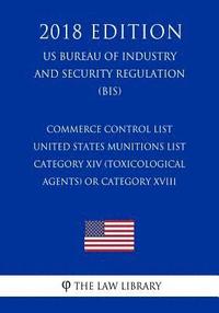 Commerce Control List - United States Munitions List Category XIV ...