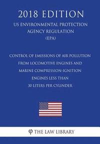 Control of Emissions of Air Pollution from Locomotive Engines and ...