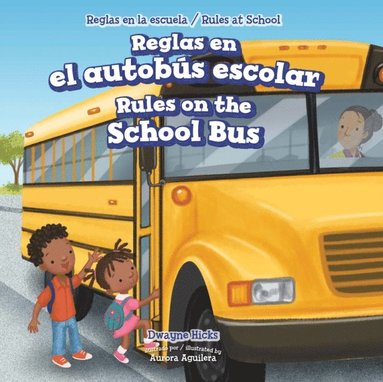 Reglas en el autobus escolar / Rules on the School Bus - Ebok - Dwayne ...